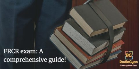 FRCR 2B exam- Tips and Tricks | Guides