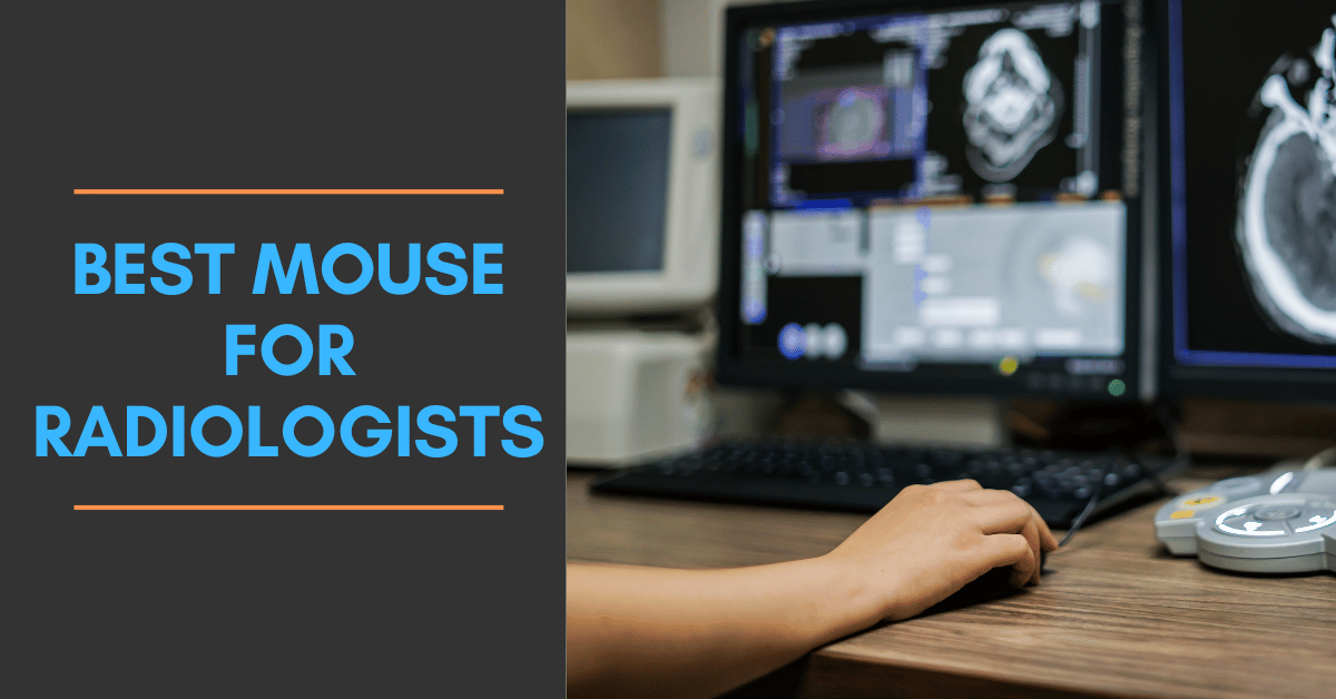 The Best Mouse for Radiologists (2025)